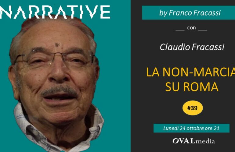 Claudio Fracassi | Narrative by Franco Fracassi #39 | OVALmedia