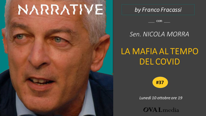 Nicola Morra | Narrative di Franco Fracassi #37 | OVALmedia